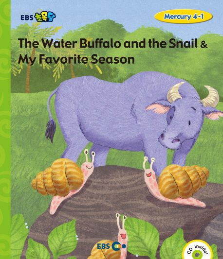 The Water Buffalo and the Snail & My Favorite Season | Grace Kim - 교보문고
