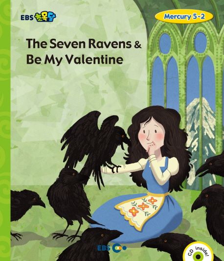 The Seven Ravens & Be My Valentine | Grace Kim - 교보문고
