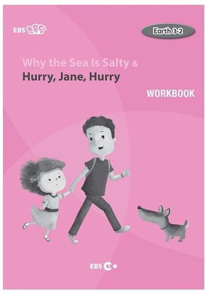 Why the Sea Is Salty & Hurry, Jane, Hurry 워크북(Level 3) | EBS - 교보문고