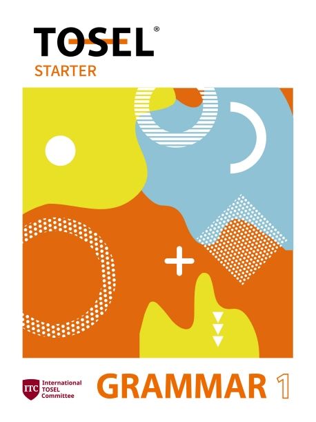 TOSEL Grammar Series Starter | 국제토셀위원회 - 교보문고