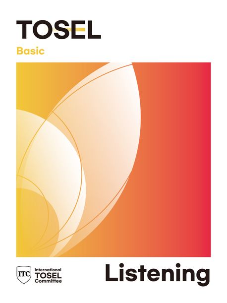 TOSEL Listening Series: Basic | 국제토셀위원회 - 교보문고