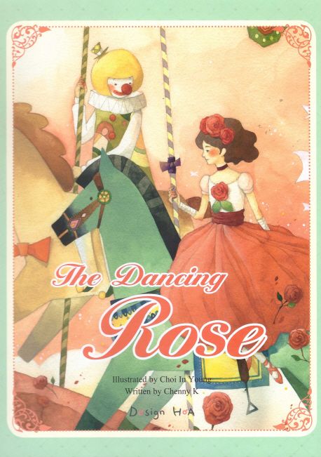 The Dancing Rose(워크북 포함) | Chenny K - 교보문고