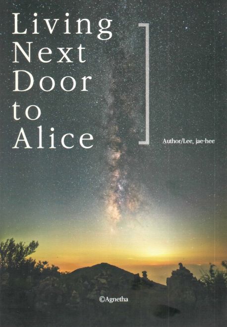 Living Next Door to Alice | Lee Jae-hee - 교보문고