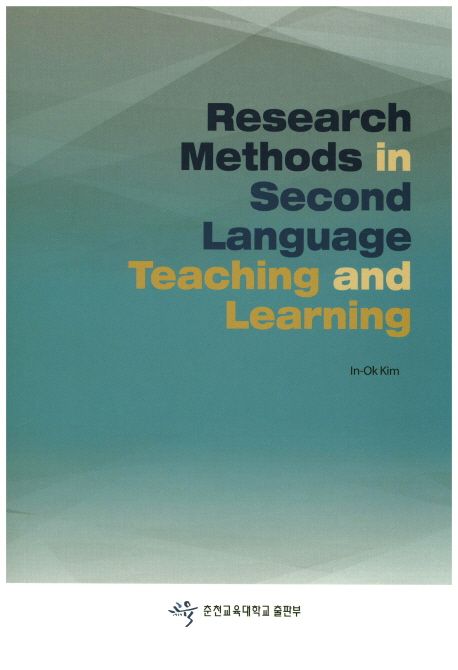 Research Methods in Second Language Teaching and Learning | In-Ok Kim ...