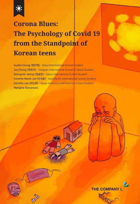 Corona Blues: The Psychology of Covid 19 from the Standpoint of Korean ...