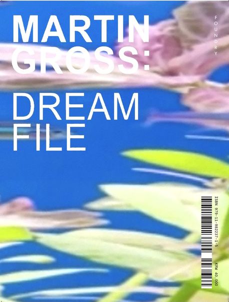 Martin Gross: Dream File | Martin Gross - 교보문고