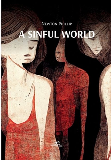 A Sinful World | Philip, Newton - 교보문고