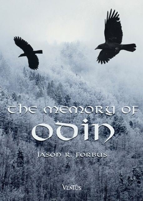 The Memory of Odin | Forbus, Jason R. - 교보문고