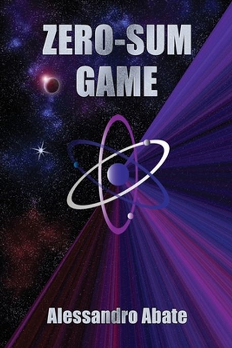 Zero-Sum Game | Abate, Alessandro - 교보문고