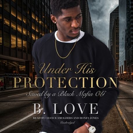 Under His Protection | Love, B. - 교보문고