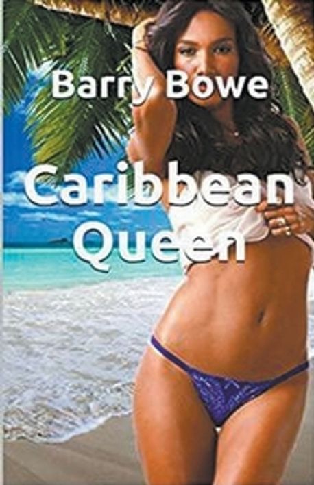 Caribbean Queen | Bowe, Barry - 교보문고