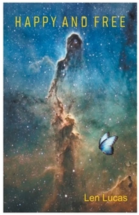 Happy and Free | Lucas, Len - 교보문고