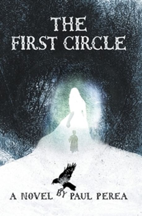 The First Circle | Perea, Paul - 교보문고