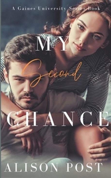 My Second Chance | Post, Alison - 교보문고