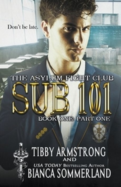 Sub 101 Book One Part One | Armstrong, Tibby - 교보문고