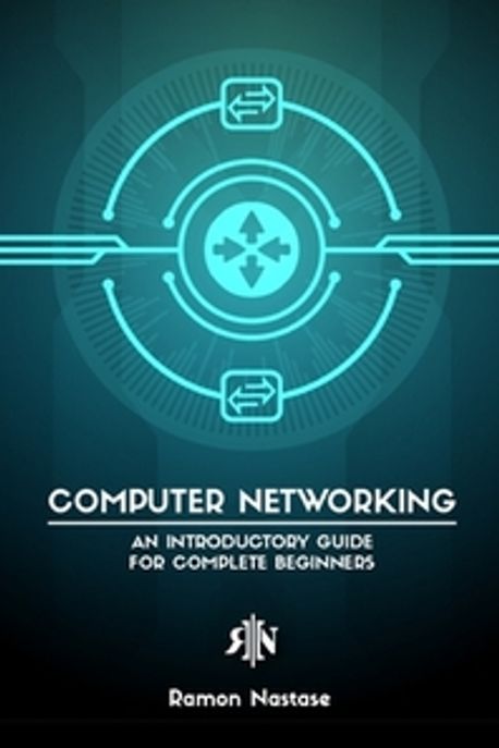 Computer Networking for Beginners | Nastase, Ramon A. - 교보문고