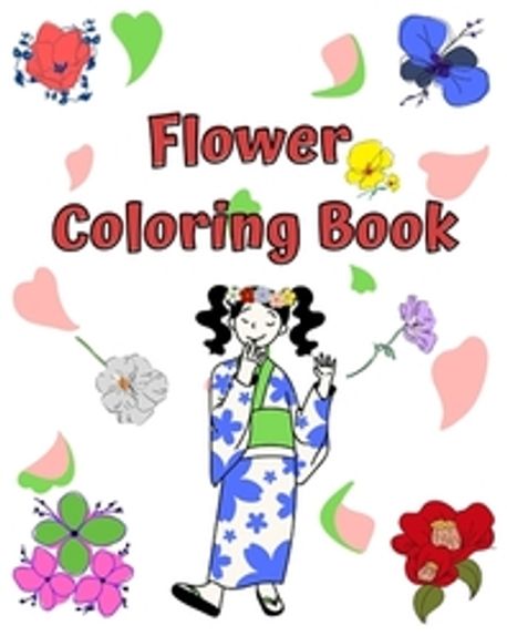 Flower coloring book | Kim, Maryan Ben - 교보문고
