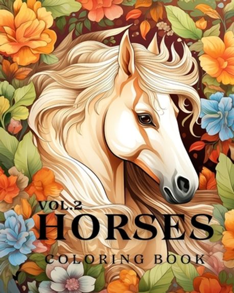 Horses Coloring Book vol.2 | Animart Publishing House - 교보문고