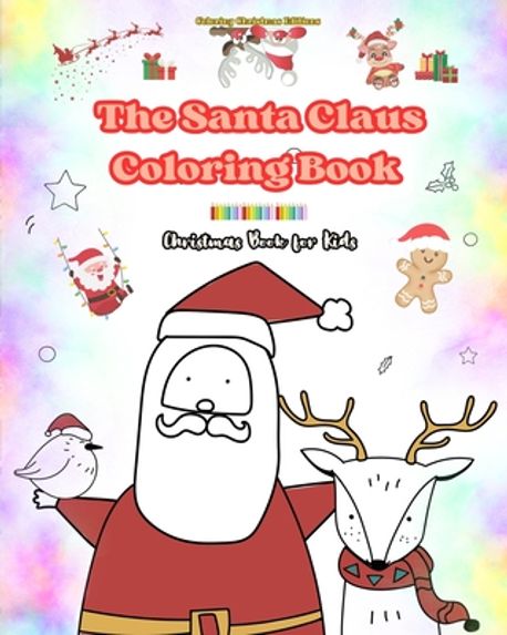The Santa Claus Coloring Book Christmas Book for Kids Charming Winter ...