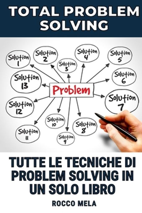 Total Problem Solving | Mela, Rocco - 교보문고