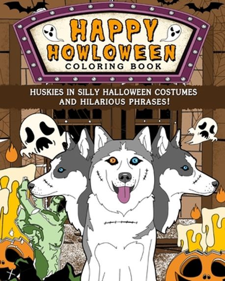 Huskies Happy Howloween Coloring Book | Paperland - 교보문고