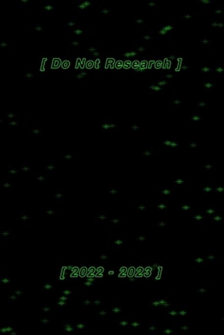 Do Not Research 2022-2023 | Research, Do Not - 교보문고