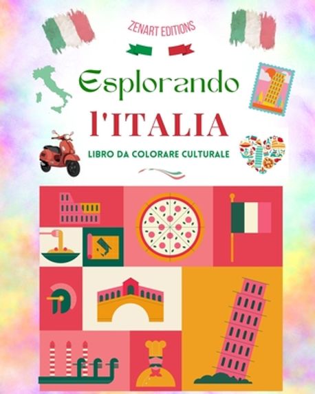 Esplorando l'Italia - Libro da colorare culturale - Disegni creativi ...