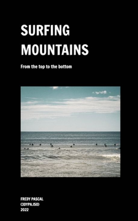 Surfing Mountains | (3dypaiso), Fredy Pascal - 교보문고