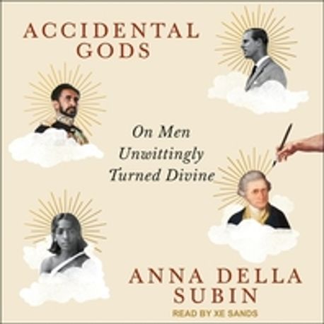 Accidental Gods | Subin, Anna Della - 교보문고