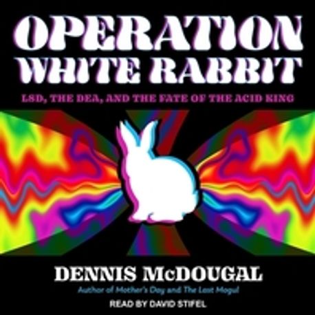Operation White Rabbit | McDougal, Dennis - 교보문고