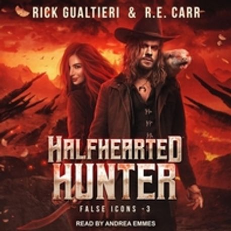 Halfhearted Hunter | Carr, R. E. - 교보문고