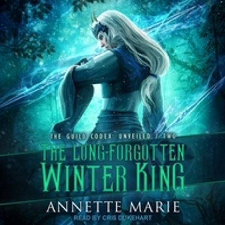 The Long-Forgotten Winter King | Marie, Annette - 교보문고