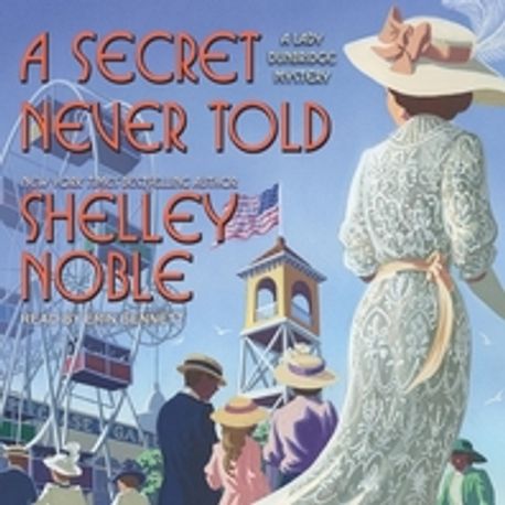 A Secret Never Told | Noble, Shelley - 교보문고