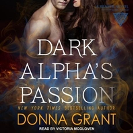 Dark Alpha's Passion | Grant, Donna - 교보문고