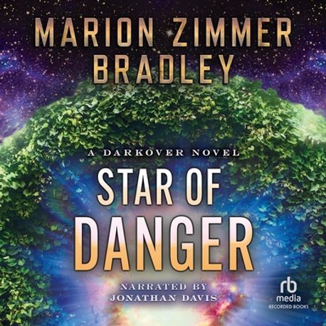 Star of Danger | Bradley, Marion Zimmer - 교보문고