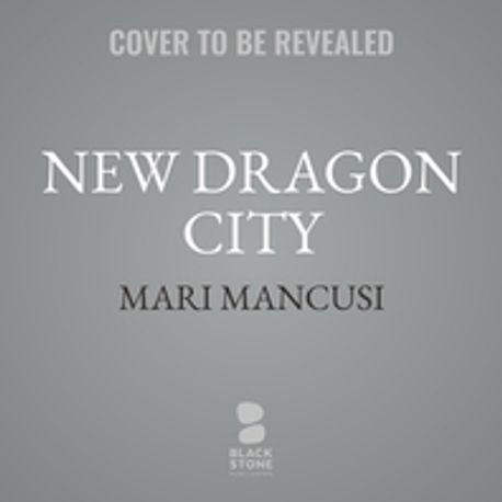 New Dragon City | Mancusi, Mari - 교보문고