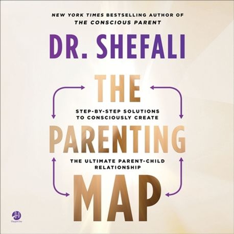 The Parenting Map | Tsabary, Shefali - 교보문고