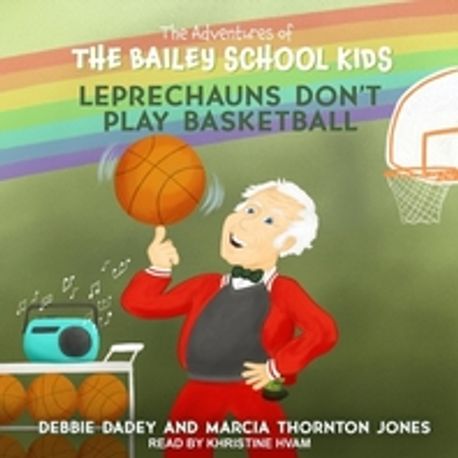 Leprechauns Don't Play Basketball | Dadey, Debbie - 교보문고