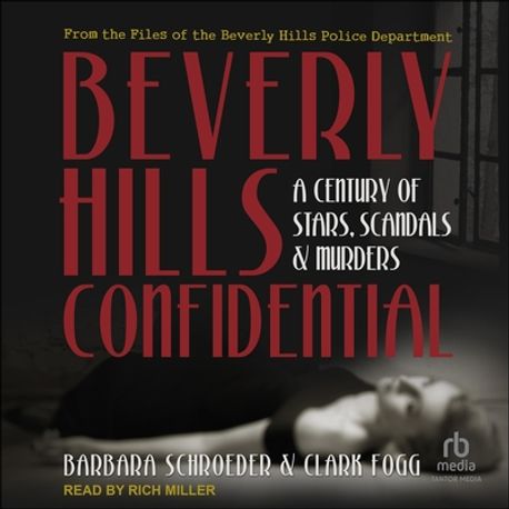 Beverly Hills Confidential | Fogg, Clark - 교보문고