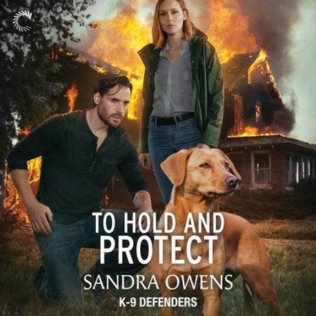 To Hold and Protect | Owens, Sandra - 교보문고