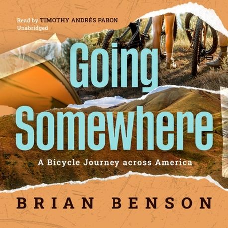 Going Somewhere | Benson, Brian - 교보문고