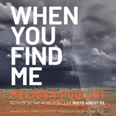 When You Find Me | Pouliot, Melissa - 교보문고