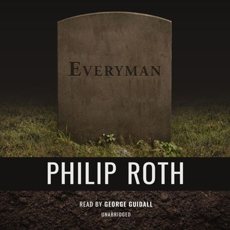 Everyman | Roth, Philip - 교보문고