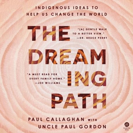 The Dreaming Path | Callaghan, Paul - 교보문고