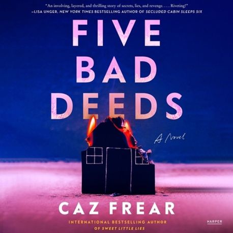 Five Bad Deeds | Frear, Caz - 교보문고