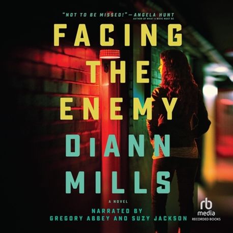 Facing the Enemy | Mills, DiAnn - 교보문고