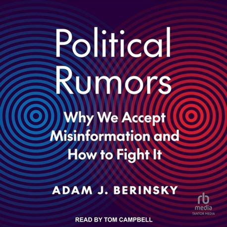 Political Rumors | Berinsky, Adam J. - 교보문고