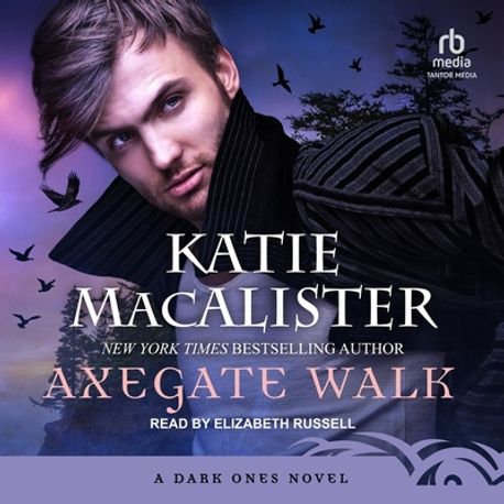 Axegate Walk | MacAlister, Katie - 교보문고