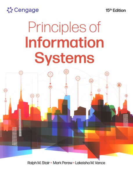 Principles of Information Systems | Ralph Stair - 교보문고
