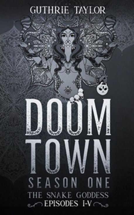 Doom Town Season One | Taylor, Guthrie - 교보문고